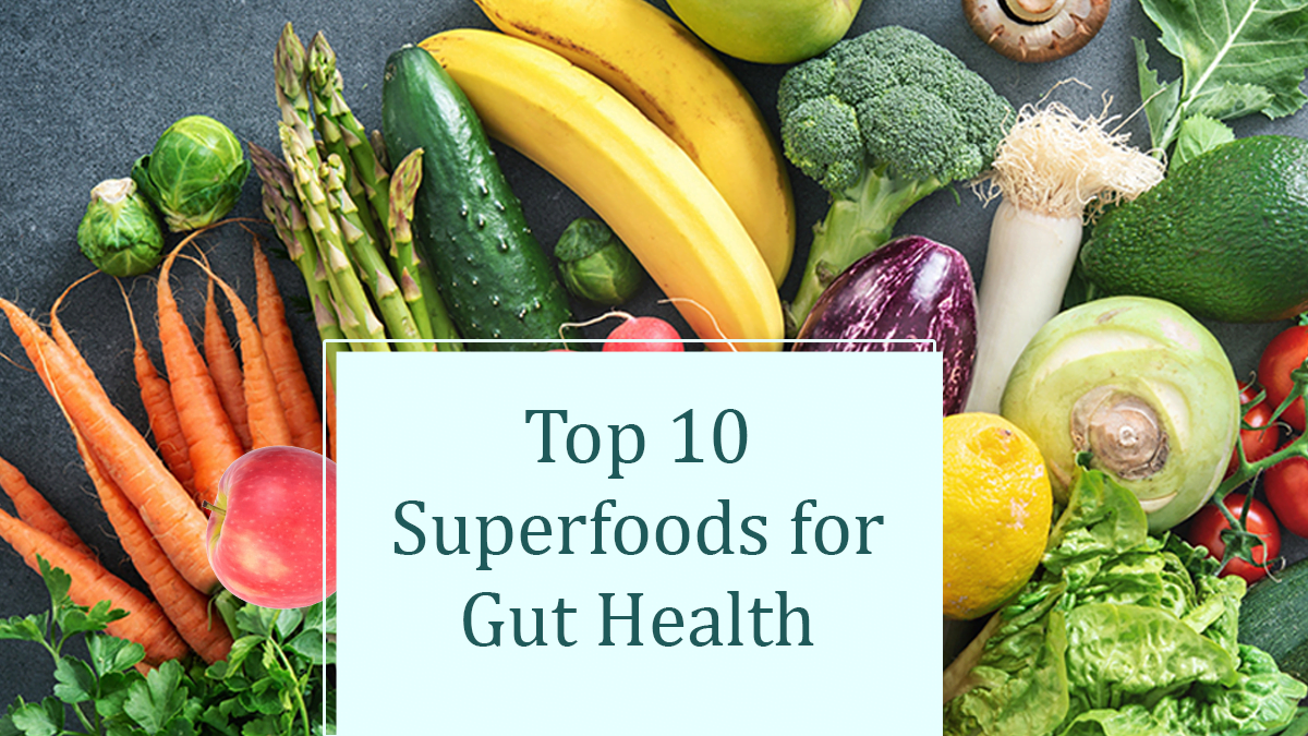 Digestive Superfoods: Get the Best gut health with our top 10 list!